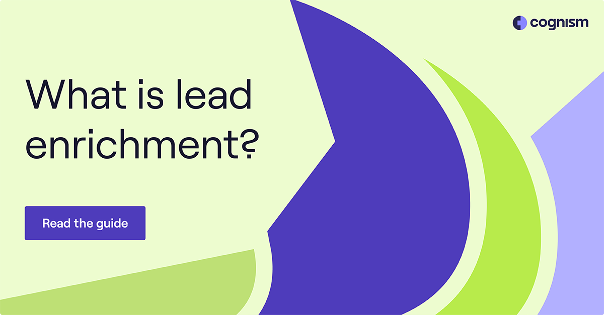 What is Lead Enrichment? Everything to Know in 2025